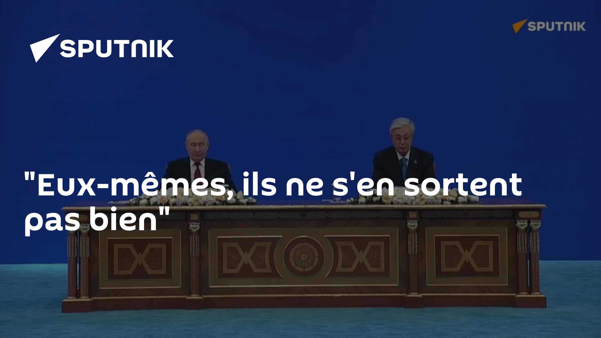 "Eux-mêmes, ils ne s'en sortent pas bien" - 28.05.2026, Sputnik Afrique