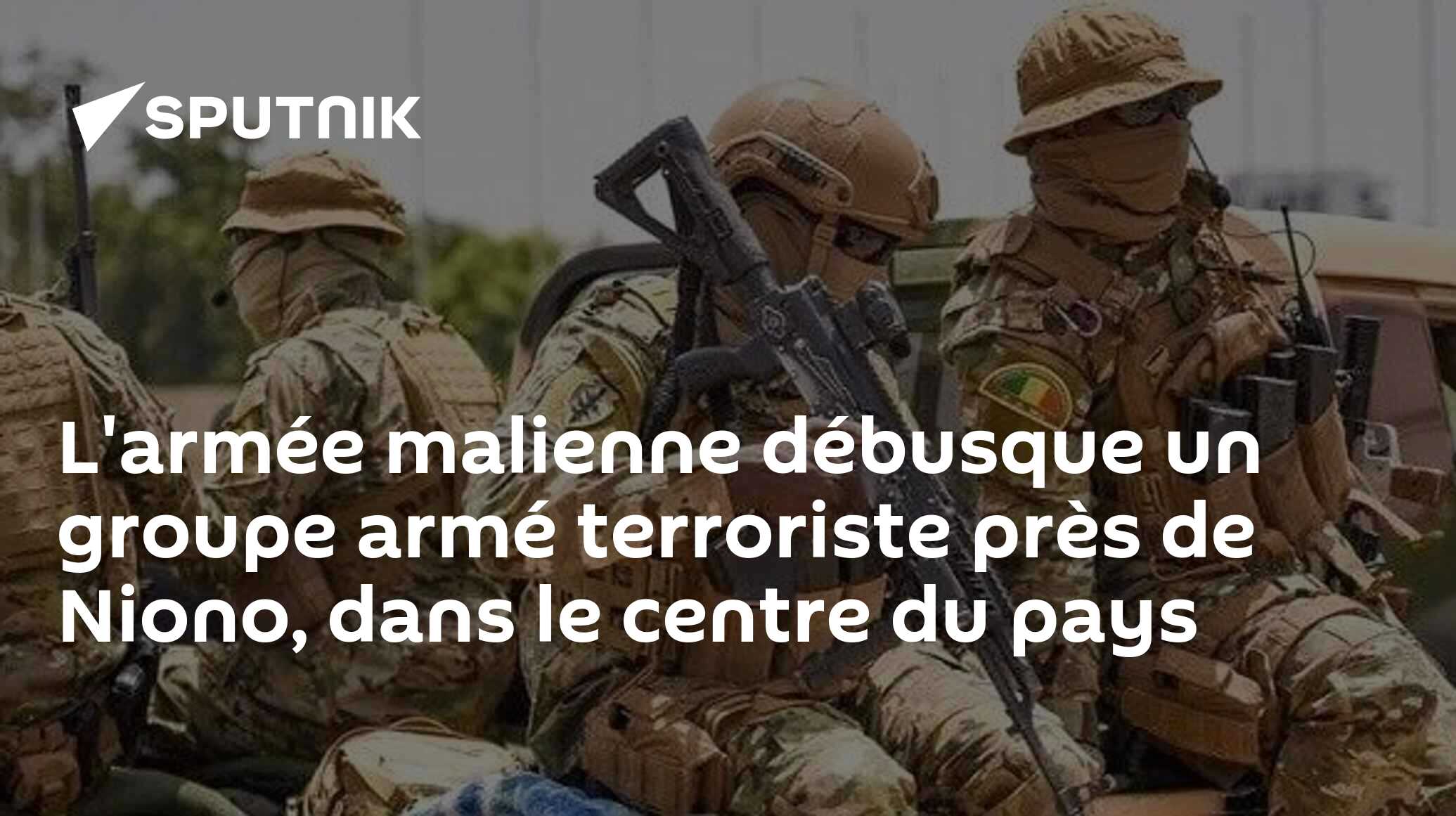 L'armée malienne débusque un groupe armé terroriste près de Niono, dans ...