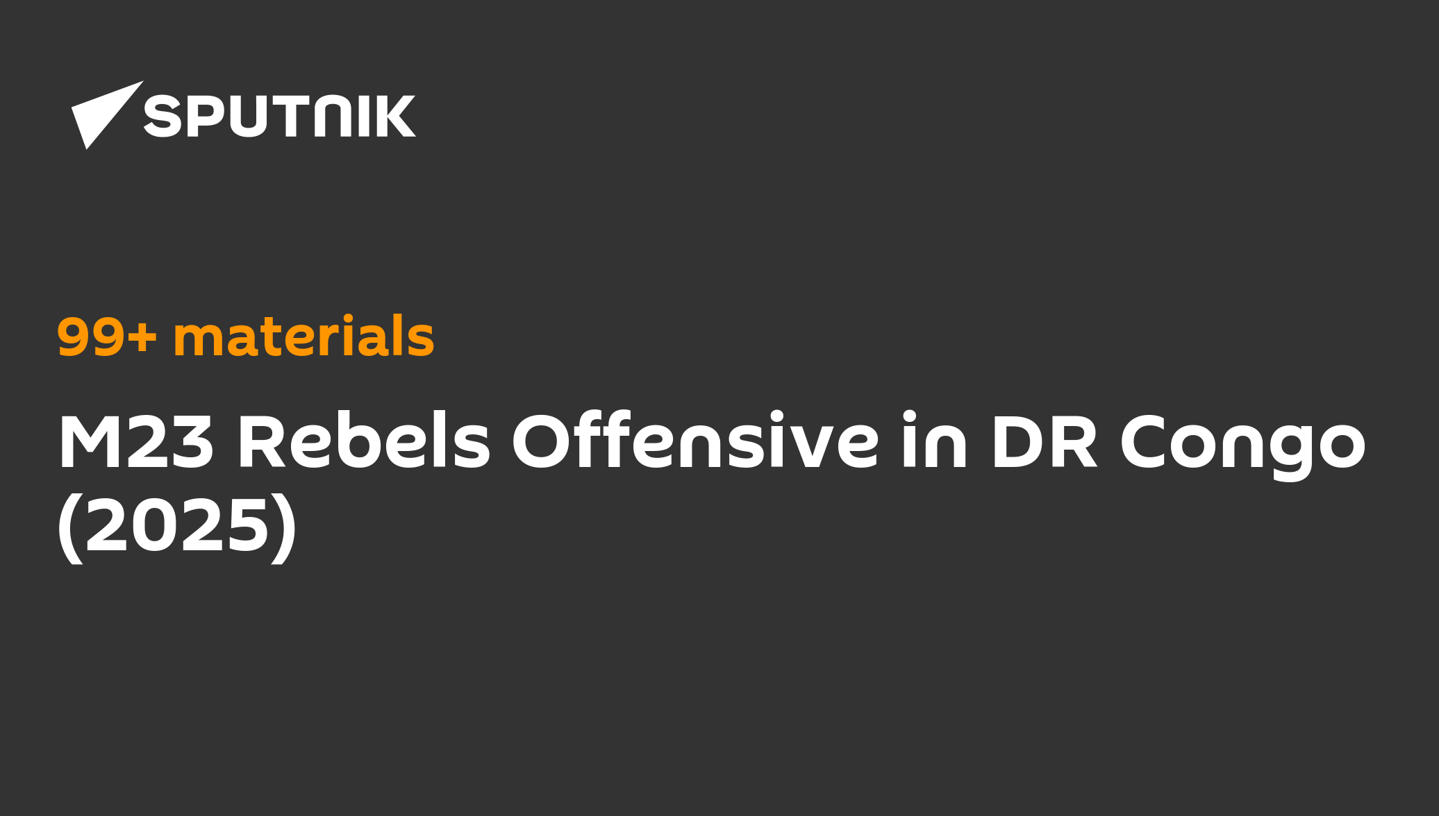 M23 Rebels Offensive in DR Congo (2025) - today's latest news and major ...